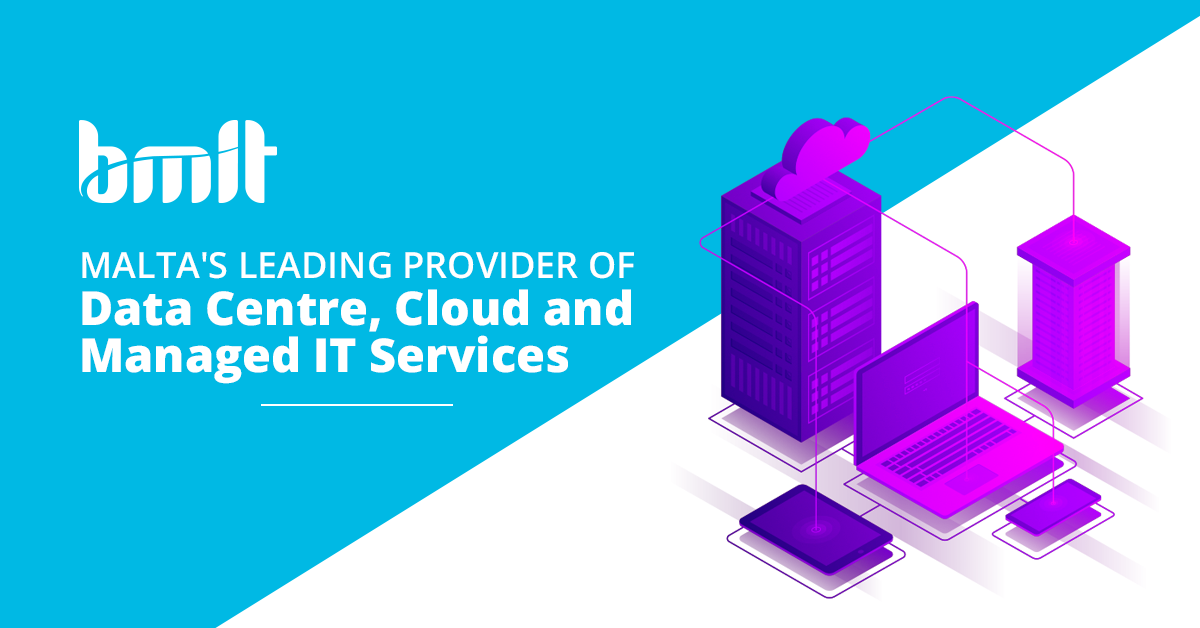 BMIT - Malta's Leading Data Centre, Cloud & Managed Services Provider