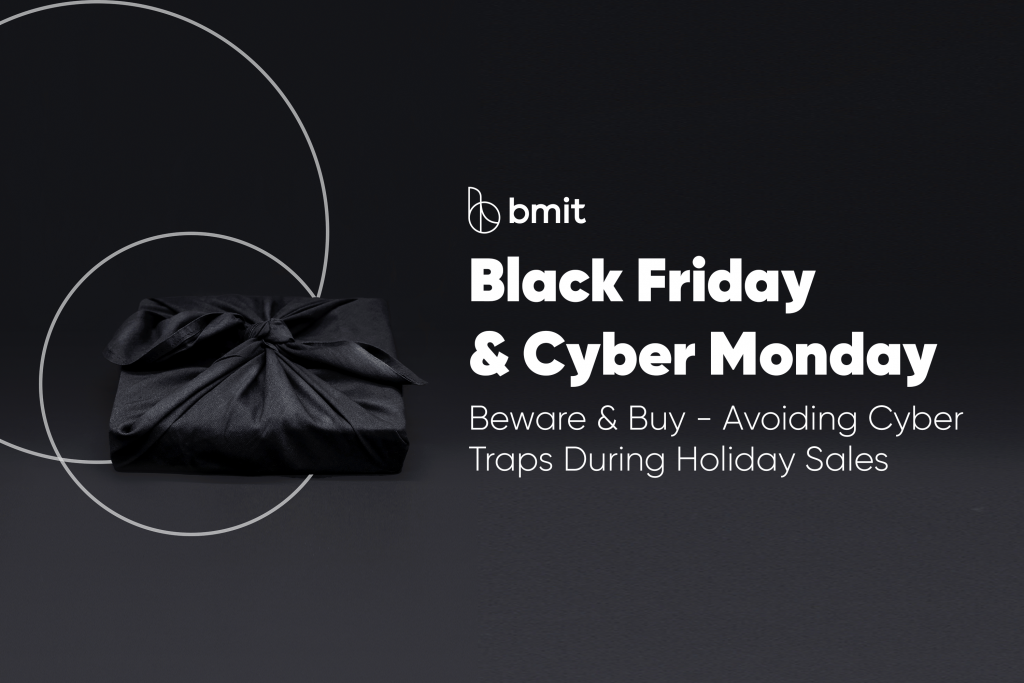 Beware & Buy - Avoiding Cyber Traps During Holiday Sales - BMIT